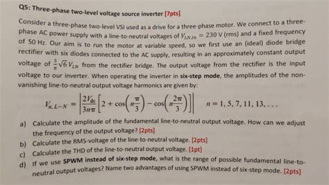 Solved Q Three Phase Two Level Voltage Source Inverter Chegg
