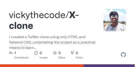 Github Vickythecodex Clone I Created A Twitter Clone Using Only Html And Tailwind Css
