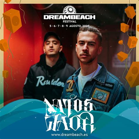 NATOS Y WAOR Dreambeach Festival