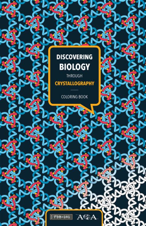 PDB 101 Learn Coloring Books Discovering Biology Through Crystallography
