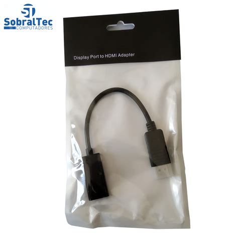 Cabo DisplayPort Dp Macho Para Hdmi Fêmea Sobraltech