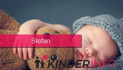 ᐅ Vorname Stefan: Bedeutung, Herkunft, Namenstag & mehr Details