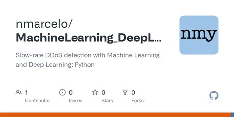 Github Nmarcelomachinelearningdeeplearningddosattackdetection