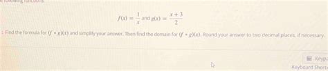 Solved Fx 1x And Gx X32 Find The Formula For Fcirc Gx