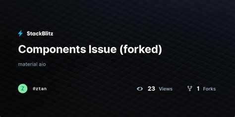 Components Issue Forked Stackblitz