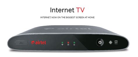 Airtel Internet Tv Launched At Rs 4 999 Powered By Android Tv