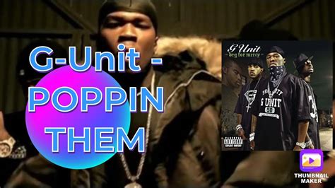 G UNIT POPPIN THEM THANGS REACTION YouTube