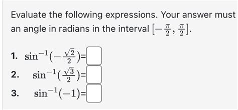 Solved Evaluate The Following Expressions Your Answer Must Chegg
