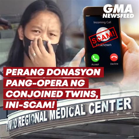 Perang Donasyon Pang Opera Ng Conjoined Twins Ini Scam Gma News