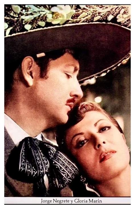 Jorge Negrete Y Gloria Marín Jorge Negrete Negrete Cine De Oro Mexicano