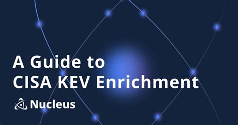 A Guide To Cisa Kev Enrichment