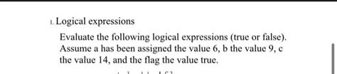 1 logical expressions evaluate the following logical