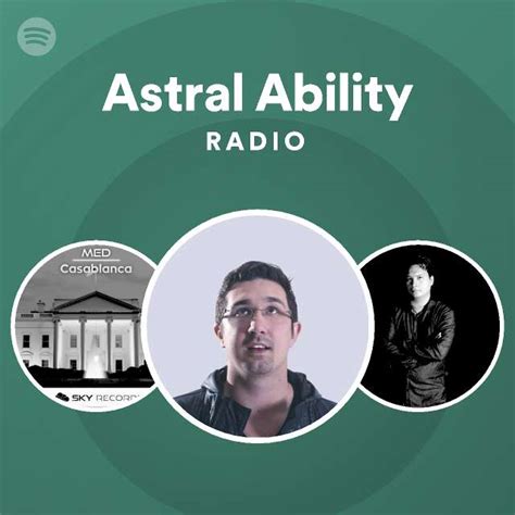 Astral Ability Radio Spotify Playlist