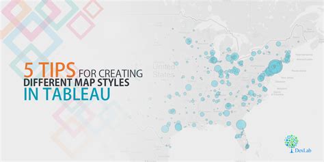 5 tips for creating different map styles in tableau