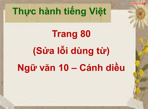 Thực Hành Tiếng Việt Trang 80 Ngữ Văn 10 Cánh Diều Sửa Lỗi Dùng Từ