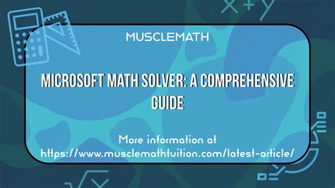 Microsoft Math Solver A Comprehensive Guide • Musclemath Tuition