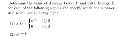 Solved Determine The Value Of Average Power P And Total Chegg