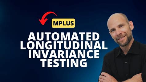 Automated Longitudinal Invariance Testing In Mplus Youtube