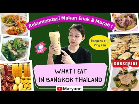 Rekomendasi Makan Enak Murah Di BANGKOK THAILAND Bangkok Trip Vlog