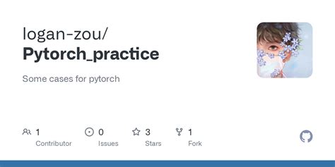 GitHub Logan Zou Pytorch Practice Some Cases For Pytorch