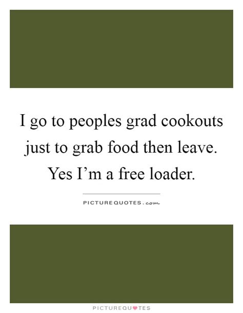 Loader Quotes Loader Sayings Loader Picture Quotes