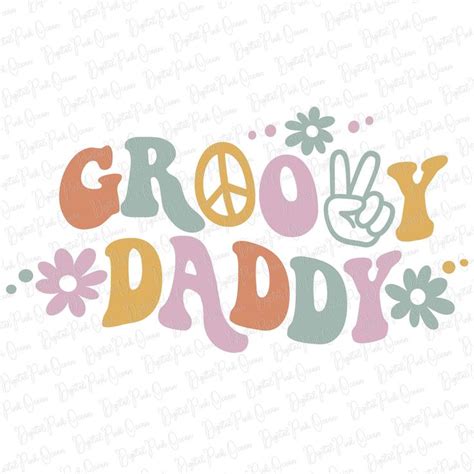 Groovy Daddy Svg Png Dad Shirt Svg Groovy Daddy Svg Groovy Birthday