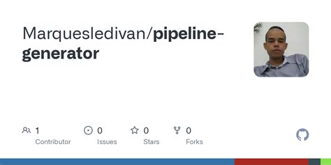 Github Marquesledivanpipeline Generator