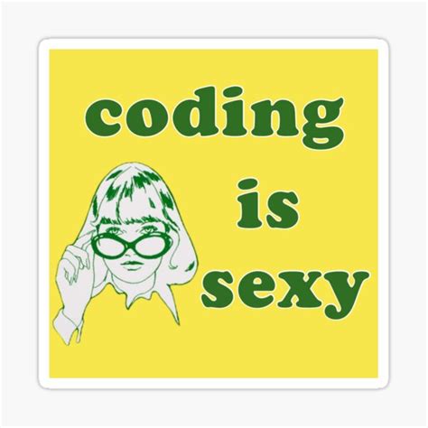 Coding Is Sexy Sticker For Sale By Koiiv Redbubble