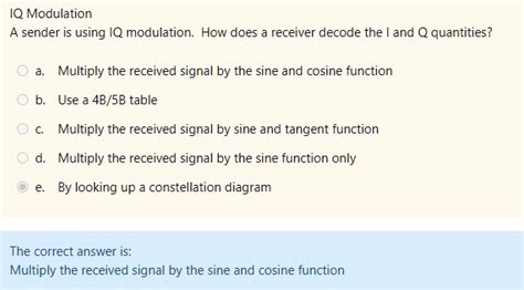 Iq Modulation A Sender Is Using Iq Modulation How Does A Receiver Decode The I And Q Quantities