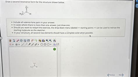 Solved Draw A Second Resonance Form For The Structure Shown Chegg Com