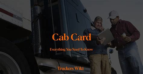 Cab Card Truckers Wiki Everything You Need To Know