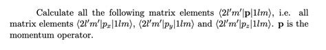 Solved Calculate All The Following Matrix Elements Chegg