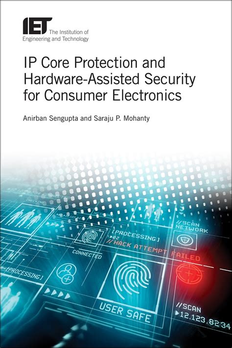 The Iet Shop Ip Core Protection And Hardware Assisted Security For