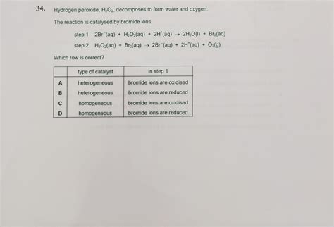 34 Hydrogen Peroxide H2 O2 Decomposes To Form Water And Oxygenthe