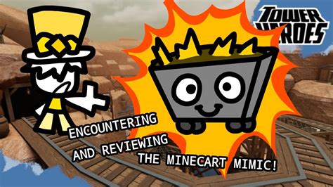 Getting And Reviewing The Minecart Mimic In Tower Heroes Youtube