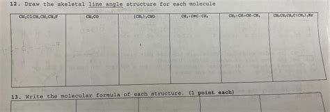 Solved 12 Draw The Skeletal Line Angle Structure For Each