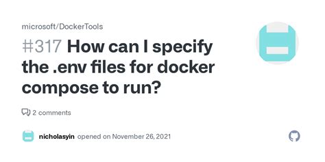 How Can I Specify The Env Files For Docker Compose To Run · Issue 317 · Microsoftdockertools