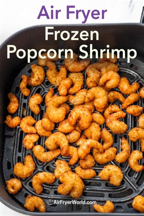Air Fryer Frozen Popcorn Shrimp In 8 10 Minutes Air Fryer World