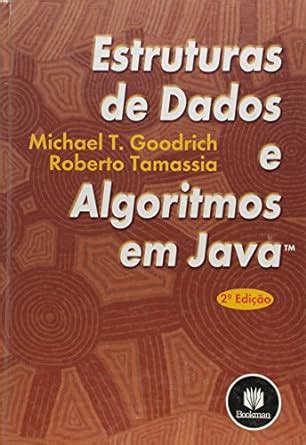 Estruturas De Dados E Algoritmos Em Java Amazon It Libri