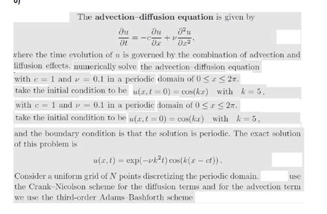 Solved The Advection Diffusion Equation Is Given By Chegg