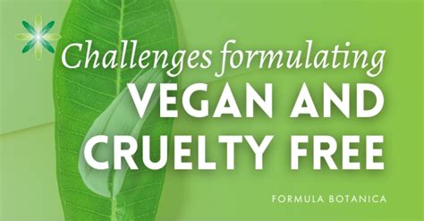 Vegan And Cruelty Free Cosmetics What Every Natural Formulator Needs To