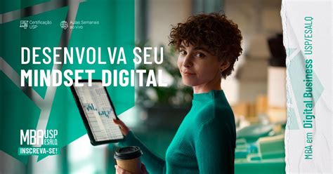 Mba Uspesalq No Linkedin Mba Em Digital Business Mba Uspesalq