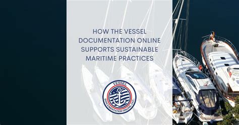 Vessel Documentation Online In Support Of Sustainability For The Seas