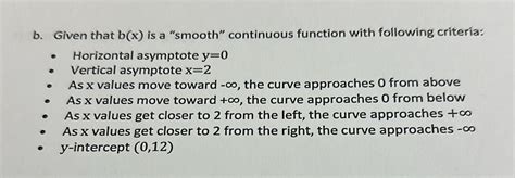 Solved B Given That B X Is A “smooth” Continuous Function With