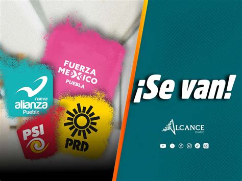PRD PSI Nueva Alianza y Fuerza por México son los partidos podrían