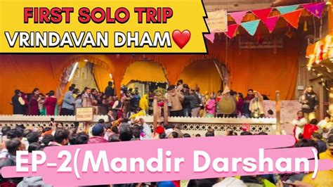 Mandir Darshan Nidhivan Ep 2 Jatin Monga YouTube