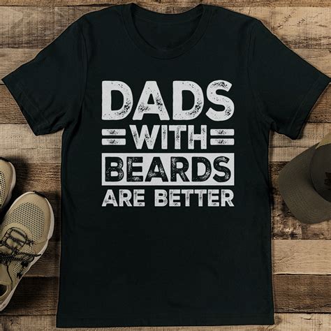 Dads With Beards Are Better Tee Inspire Uplift