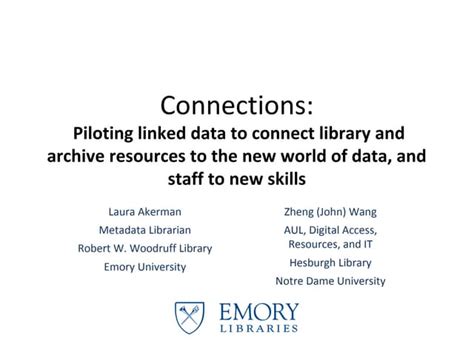 Piloting Linked Data To Connect Library And Archive Resources To The