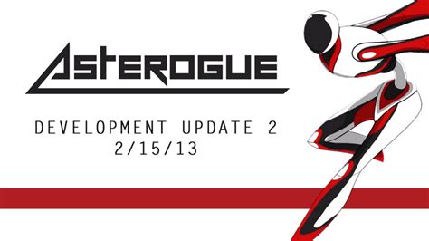 Weekly Development Update 2 21513 News Asterogue Moddb
