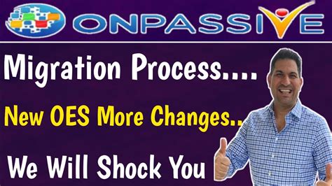 Onpassive Migration Process New Oes And O Connect By Mohammad Kaif
